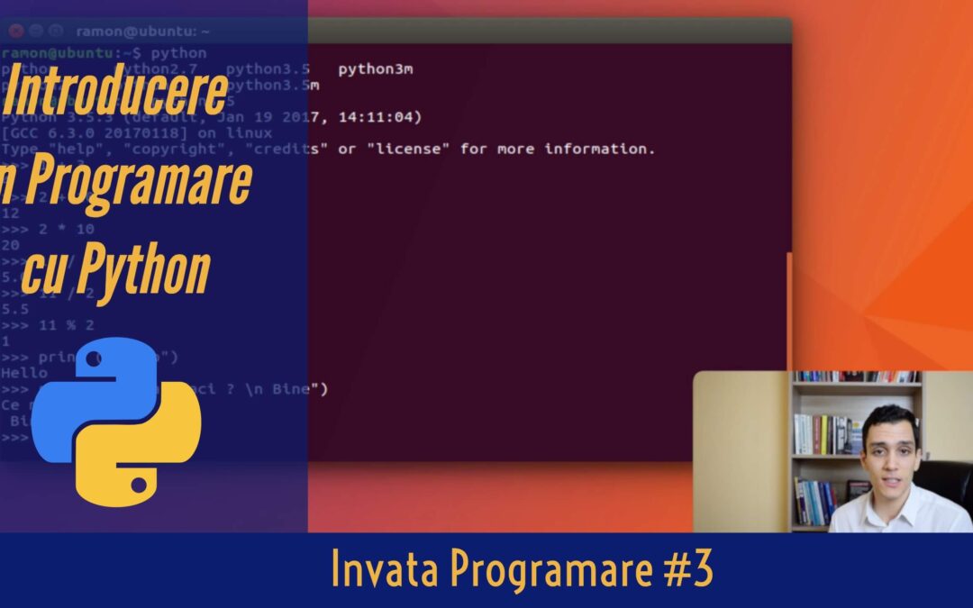 💻 Tutorial de Programare pentru Incepatori in Python _ Invata ...