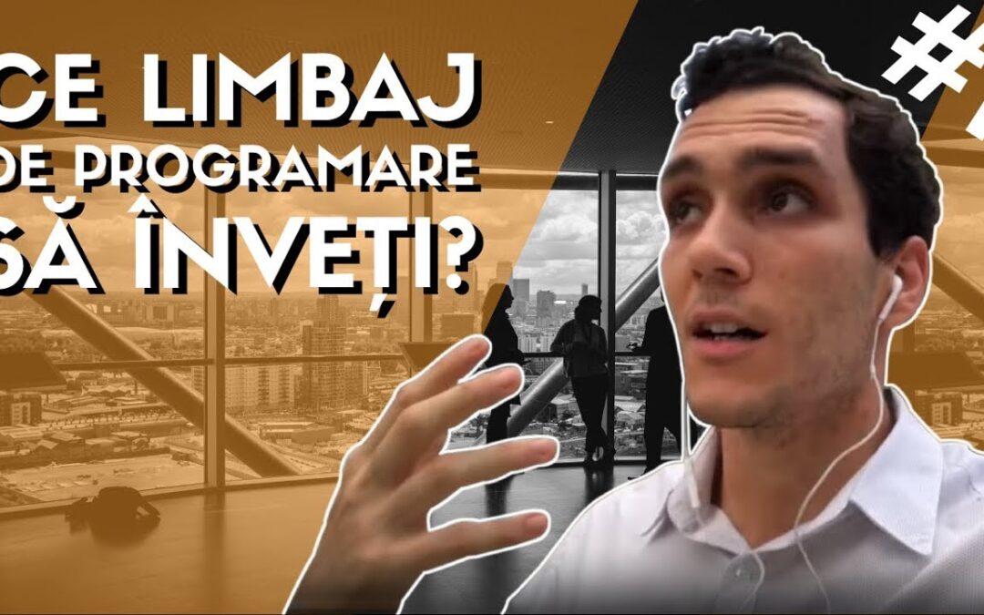 ce limbaj de programare sa invat - RamonNastase.ro