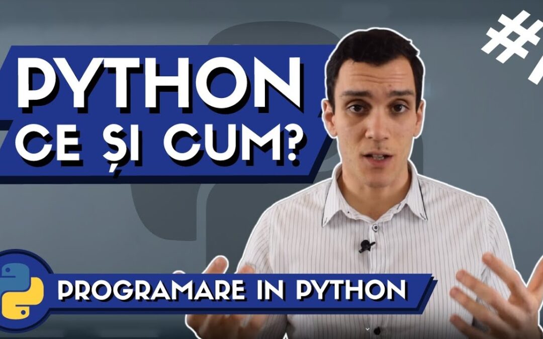 ce este python tutorial de programare - RamonNastase.ro