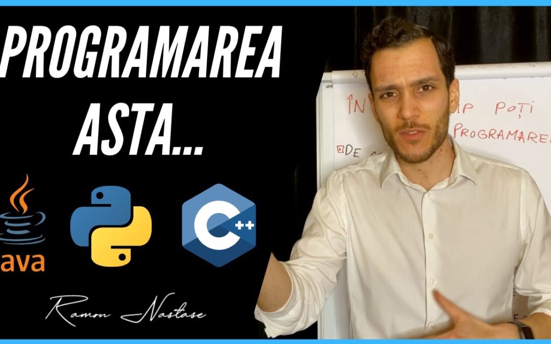 Programare- in cat timp poti invata Programare pornind de la zero? - RamonNastase.ro