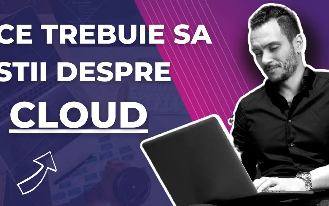 Ce este Cloud si cum functioneaza? ramon nastase - RamonNastase.ro