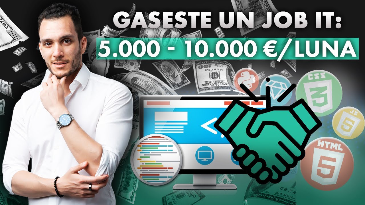 Cum să obții un job în IT cu un salariu între 5.000 - 10.000 euro/lună ...